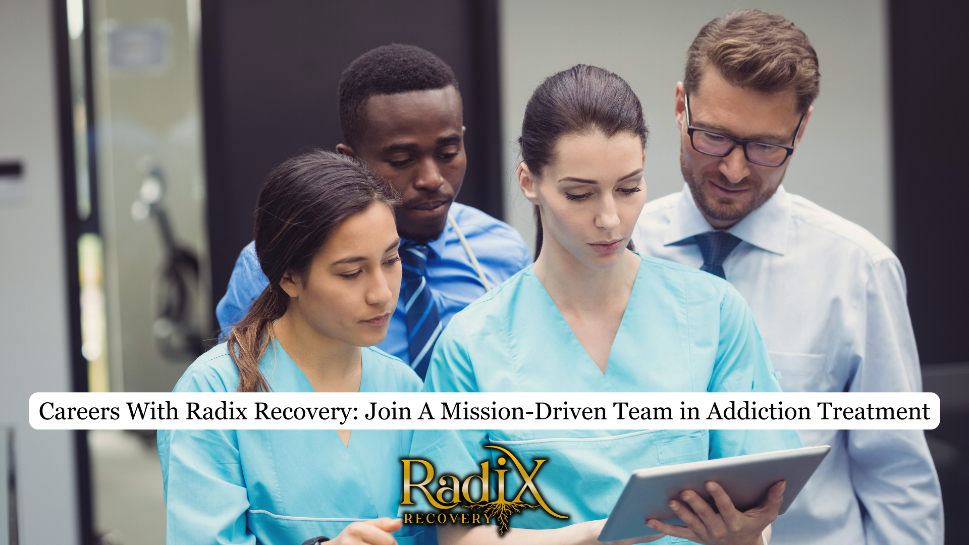 Radix Recovery Careers, Open Positions & Employment Opportunities